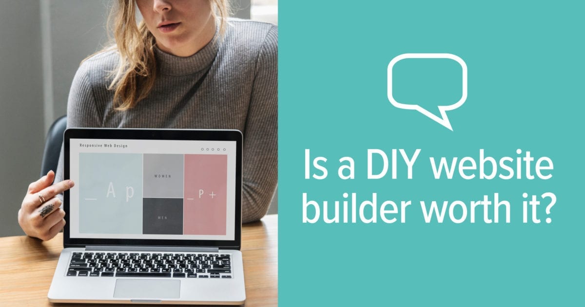 Is a DIY website builder with the time and effort? • Bragg Media